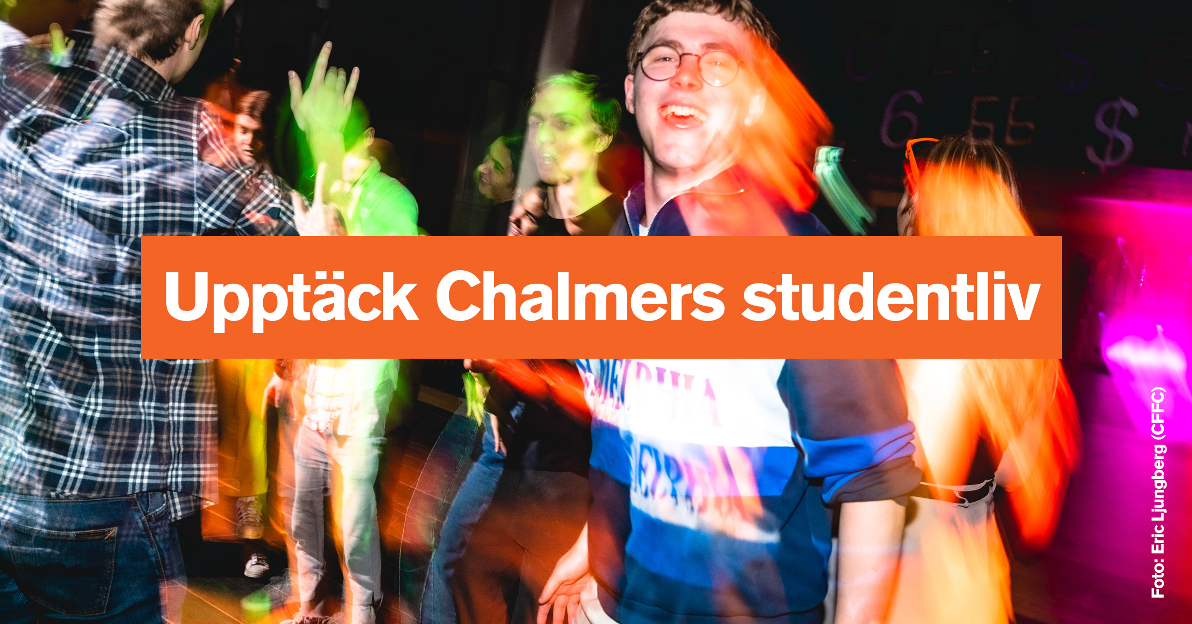 Från plugget till pyroteknik, upptäck Chalmers studentliv